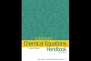 The Ultimate Chemical Equations Handbooks for Chemistry